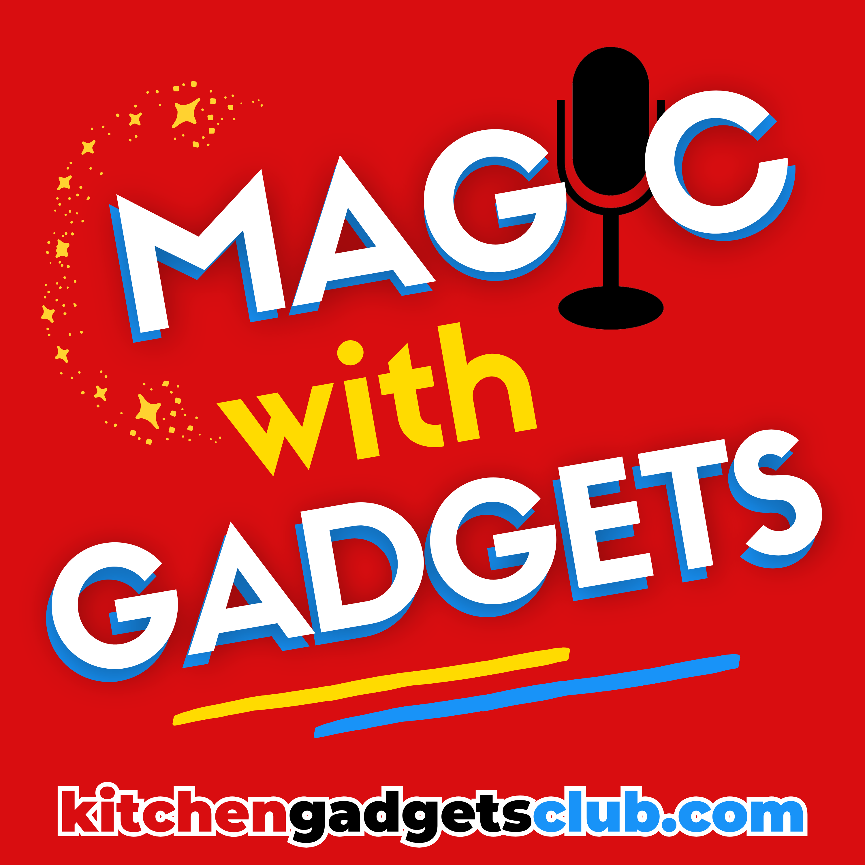 Magic With Gadgets - Kitchen Gadgets Club