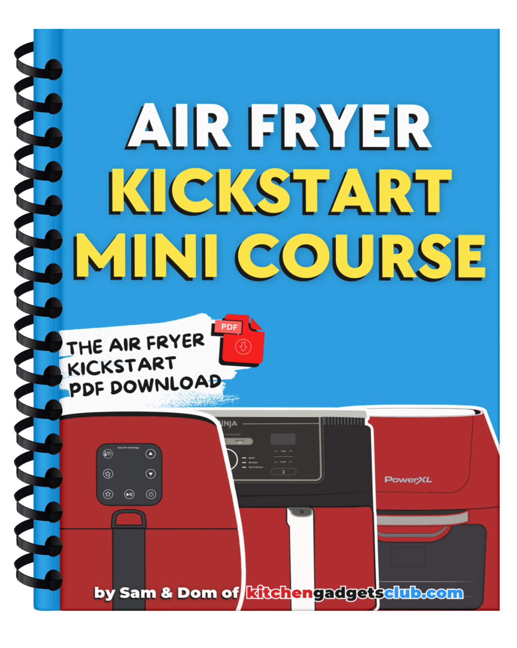 The Air Fryer Kickstart Course Recipe Ebook - Kitchen Gadgets Club