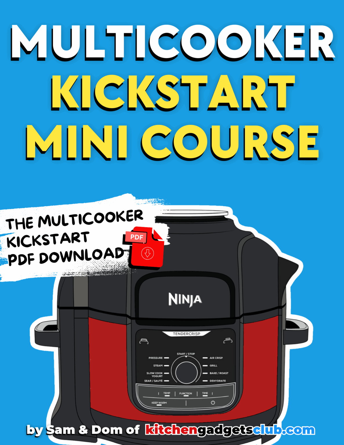 The Multicooker Kickstart Course Recipe Ebook - Kitchen Gadgets Club