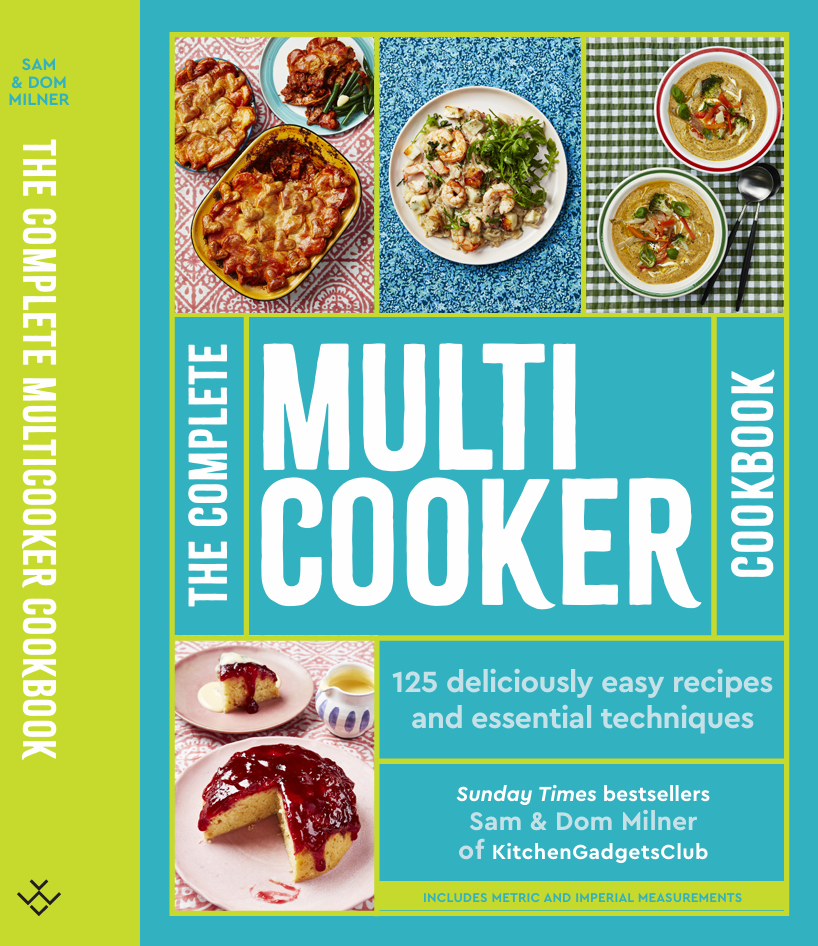The Complete Multicooker Cookbook - Kitchen Gadgets Club